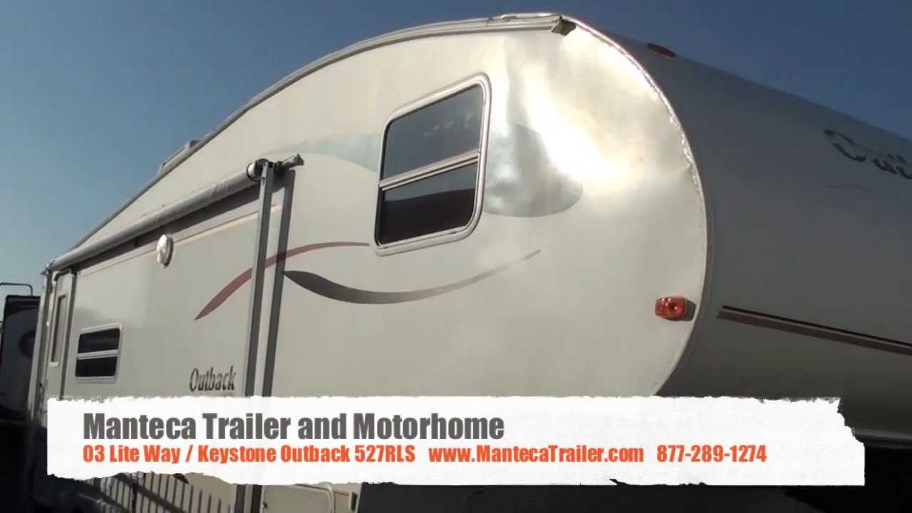 03 Lite Way Keystone Outback 527RLS - YouTube