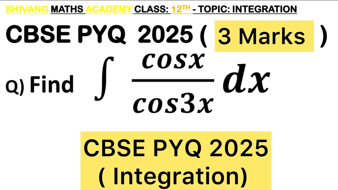 Q) Integration ∫ cos x / cos 3x dx #cbse #maths #cbse2026 #cbse2026 # ...