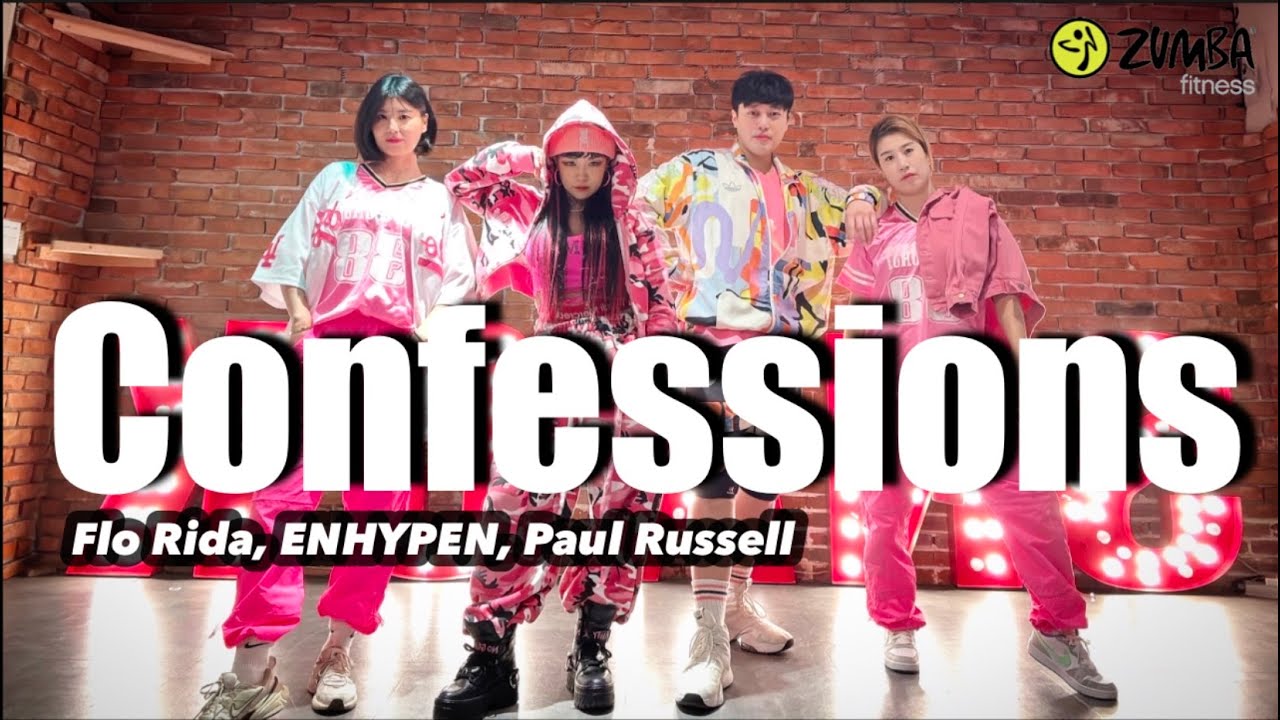 Confessions - Flo Rida, ENHYPEN, Paul Russell / Zumba Fitness / Pop ...