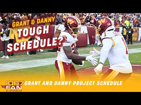 The Commanders' Schedule is Coming Together | Grant & Danny