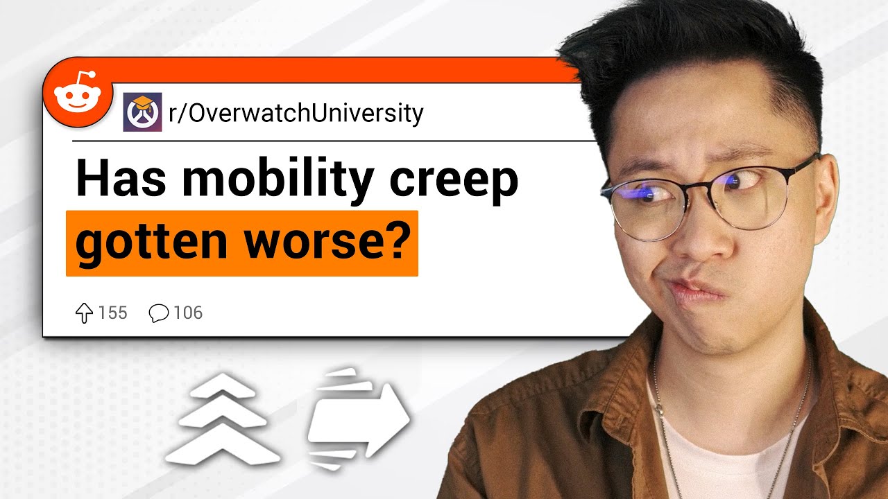 Has the mobility creep gotten worse? | OW2 Reddit Questions #59 - YouTube