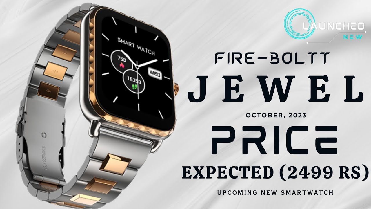 Fire-Boltt Jewel | Price⚡️2499 Rs. (Expected) || Women's luxury Elite ...
