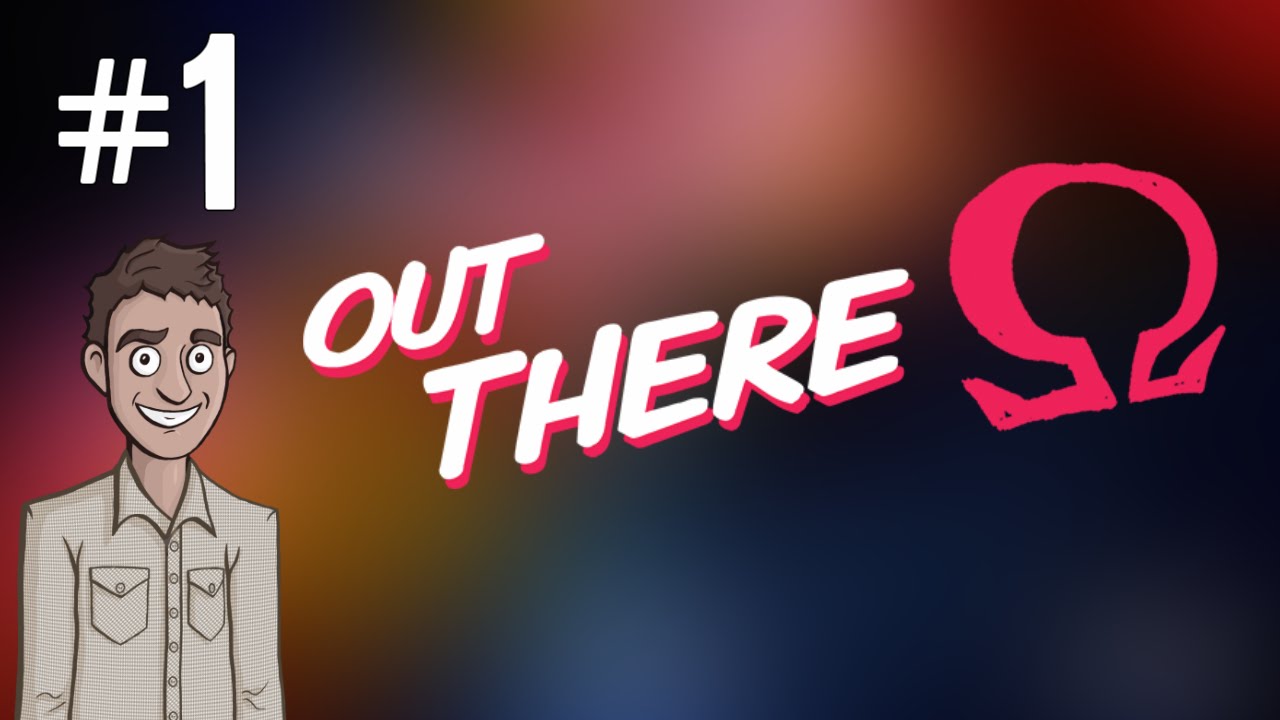 Let's Play Out There: Ω Edition - Ep. 1 - Brand New Beginnings! [Beta ...