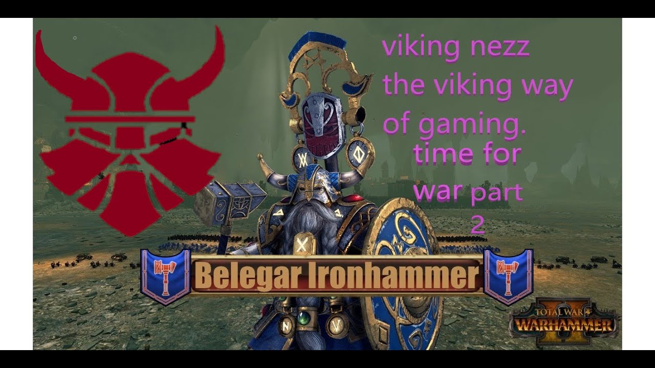 Warhammer total war .How to play Belegar part 2 b - YouTube