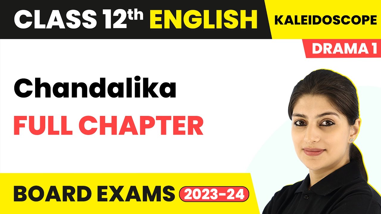 Chandalika - Full Chapter Explanation, Summary and MCQs | Class 12 ...