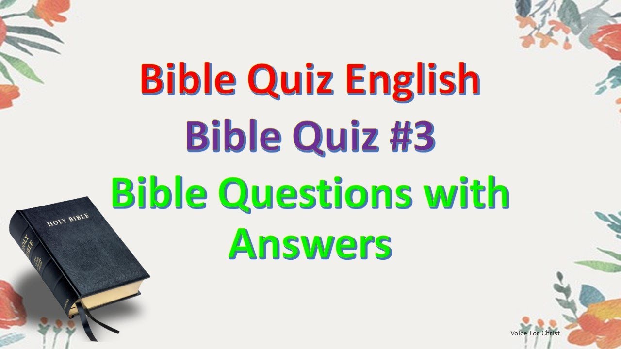 General Bible Trivia Game 10 Questions with Answers | BIBLE QUIZ ...