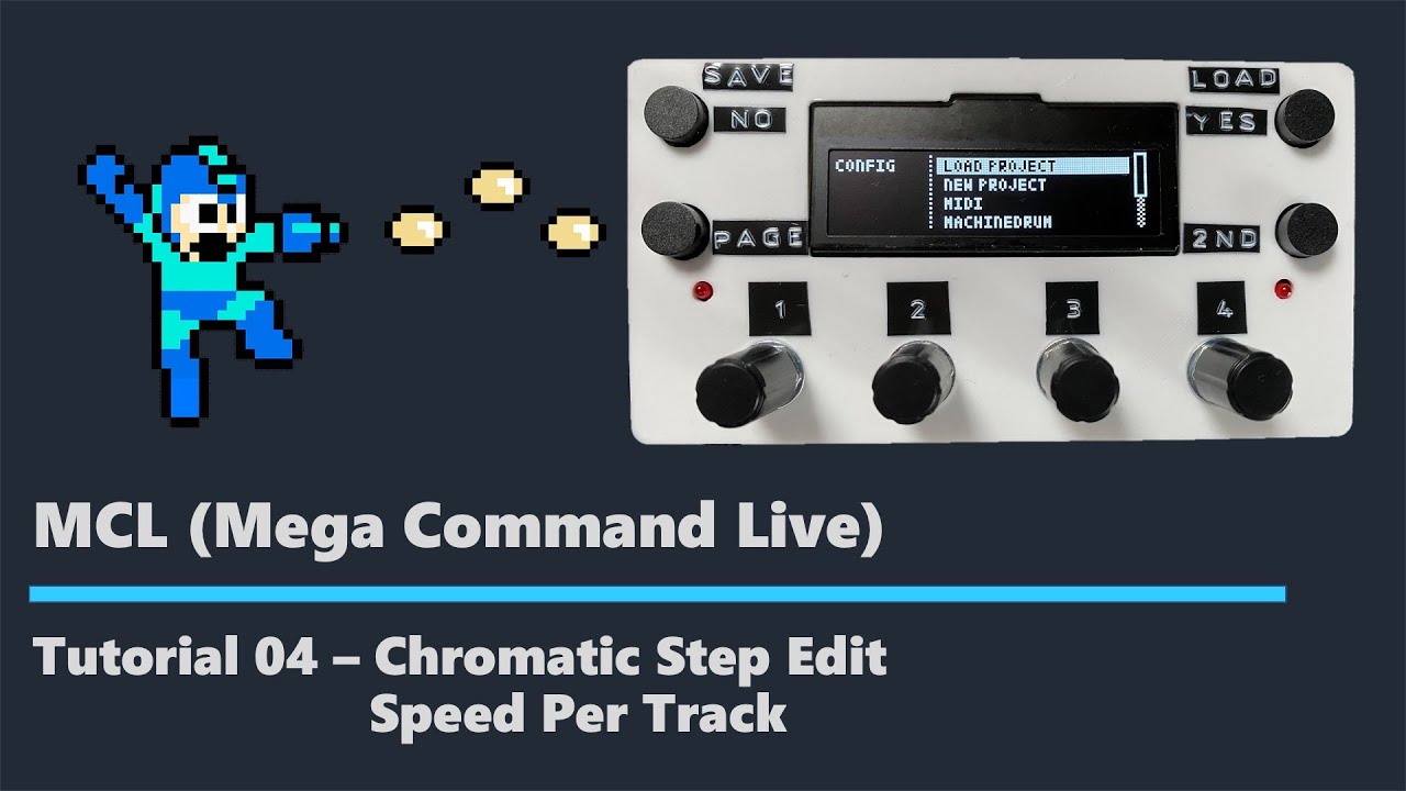 Mega Command Live (MCL) TUTORIAL 04 - Chromatic Step Edit // Speed Per Track (Polyrhythms) - YouTube