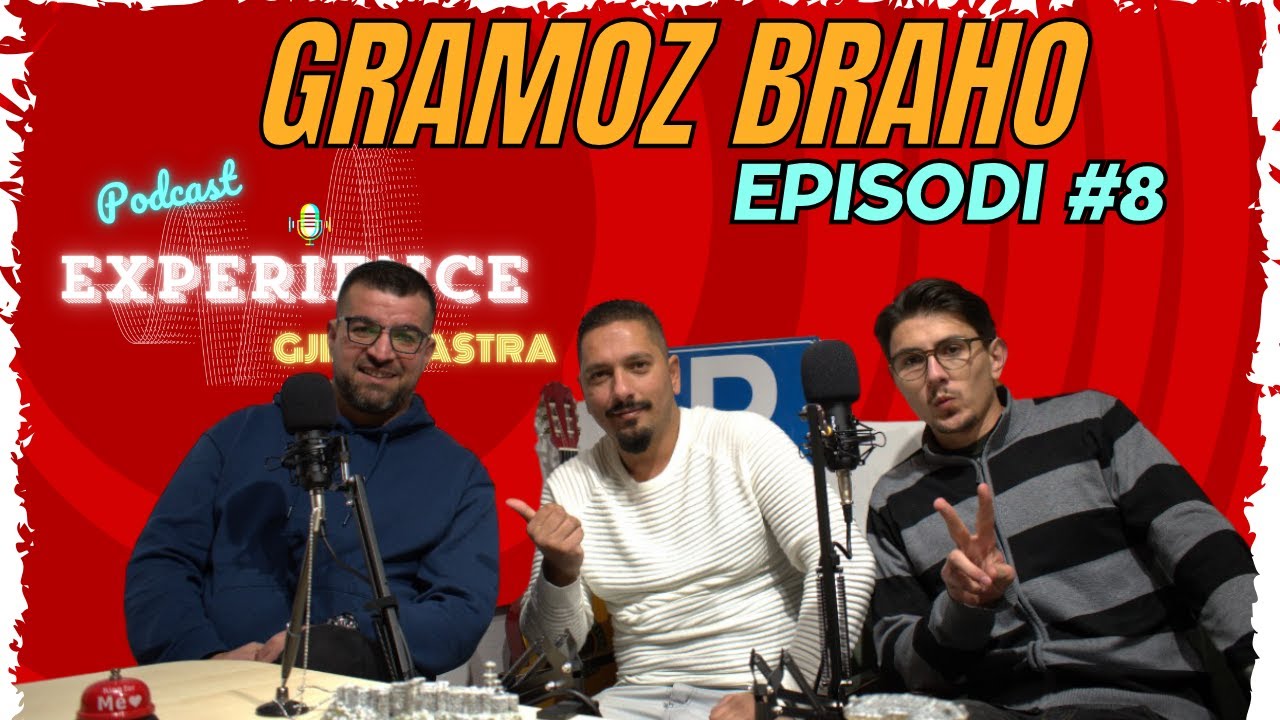 Podcast Experience Gjirokastra Ep. #8 - Gramoz Braho - YouTube