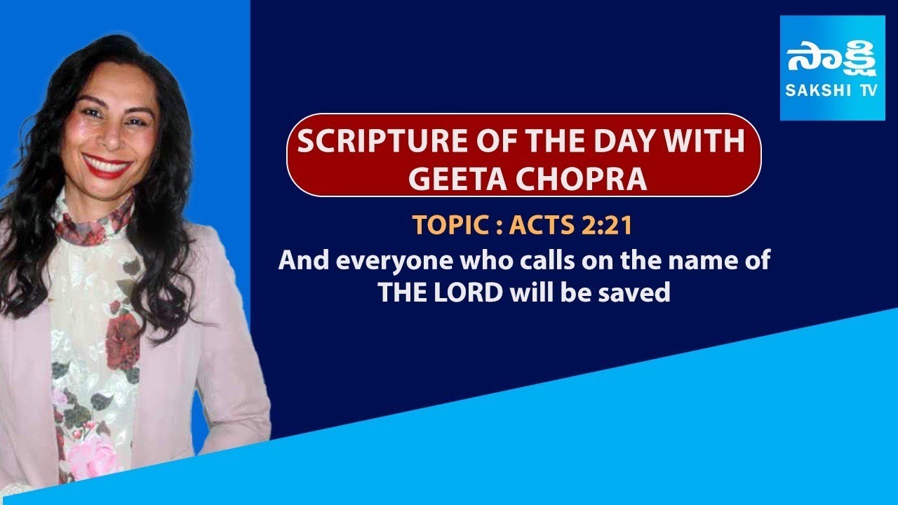 NRI Special Show | Scripture of the Day with Geeta Chopra | Acts 2:21 ...