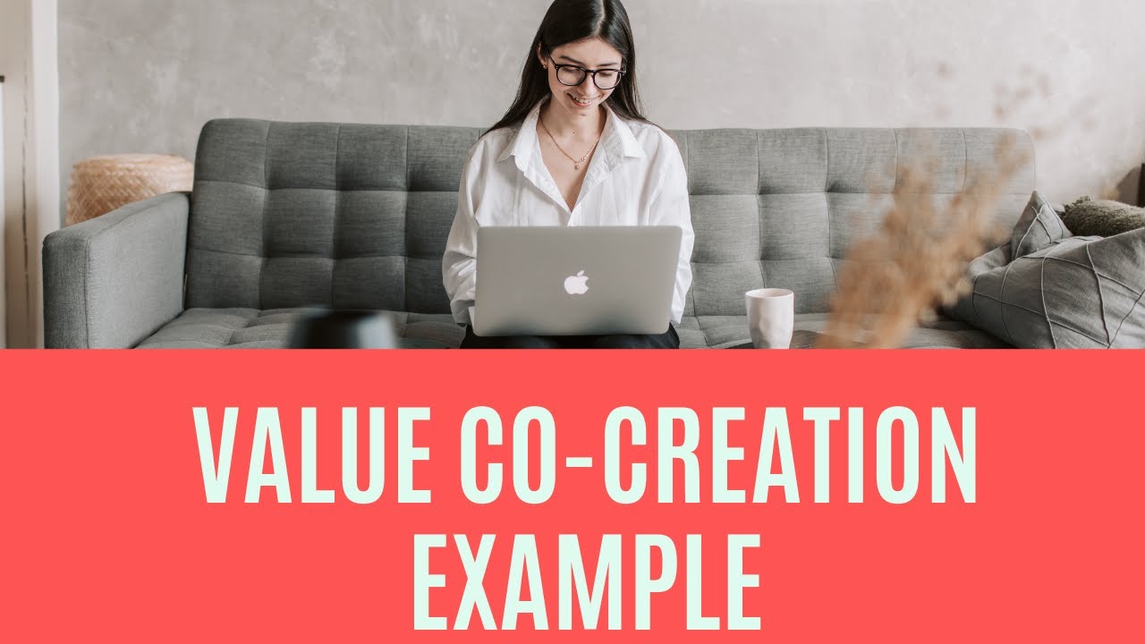 Value co-creation example - YouTube