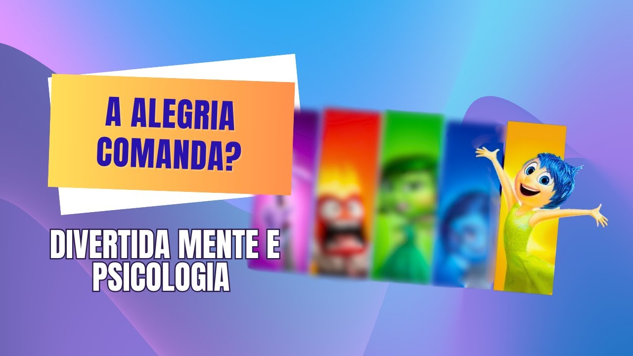 O Que é a Alegria? Como Essa Emoção Influencia Nossa Vida? - YouTube