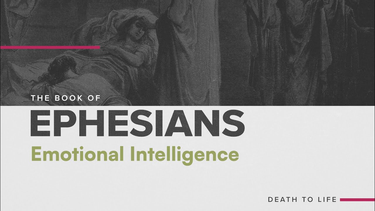 [Worship Service] Ephesians: Emotional Intelligence - YouTube