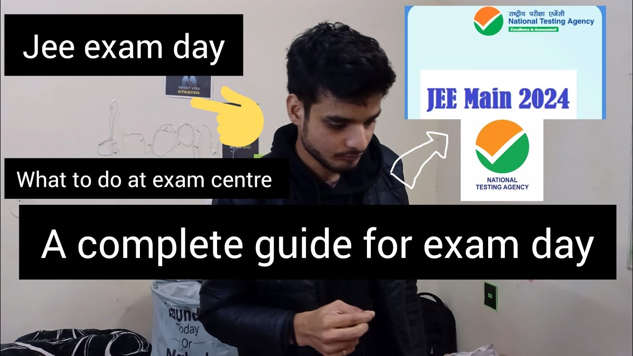 What to do at jee exam centre |Documents for jee exam centre |process ...