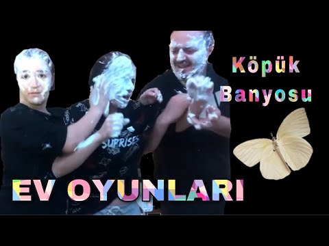 EV OYUNLARI  PART 1  (köpük banyosu)