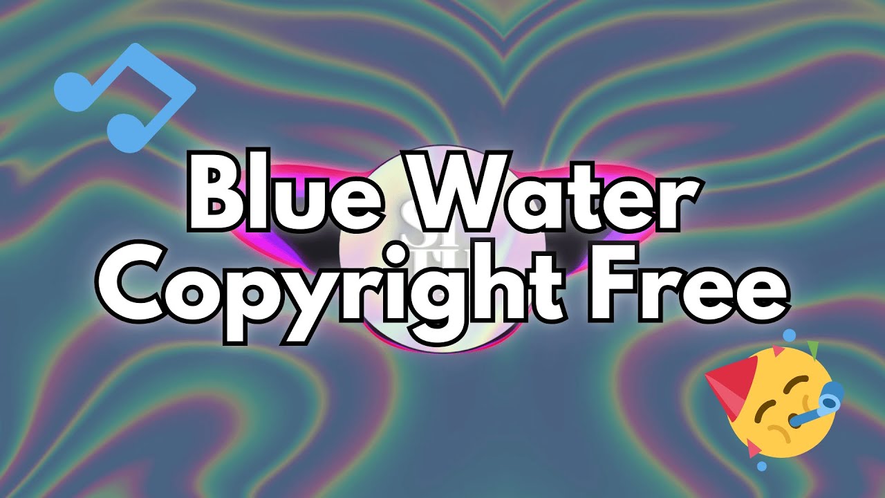 Copyright Free Chill Music To Relax | Blue Water | Sinthora Music🎵 ...