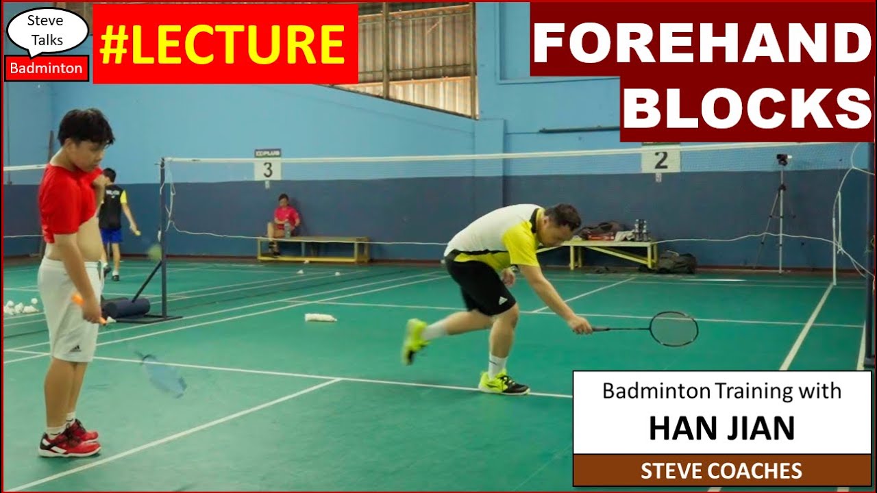 Steve coaches forehand blocks - Badminton Training with Han Jian ...
