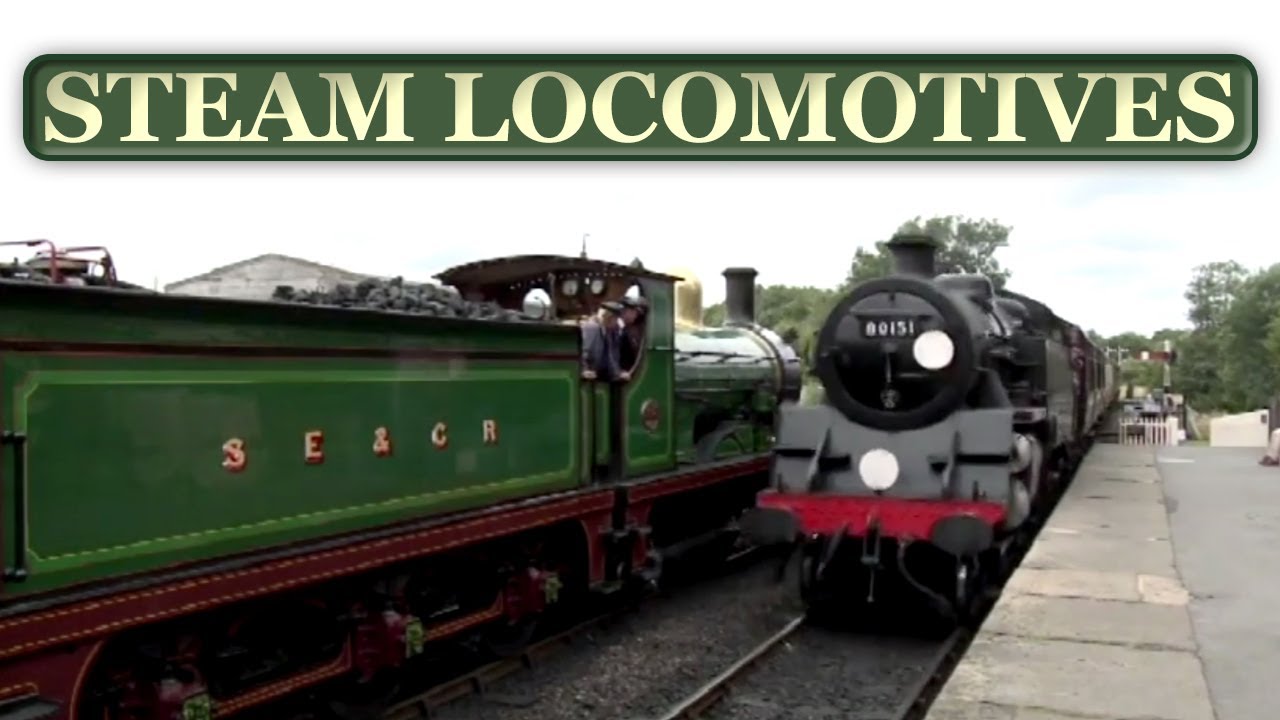 Steam Locomotives - The History and Models - YouTube