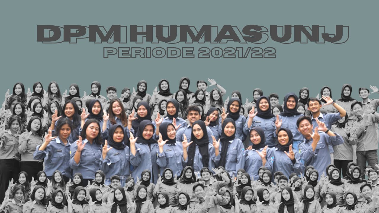 DPM HUMAS UNJ PERIODE 2021/2022 - YouTube