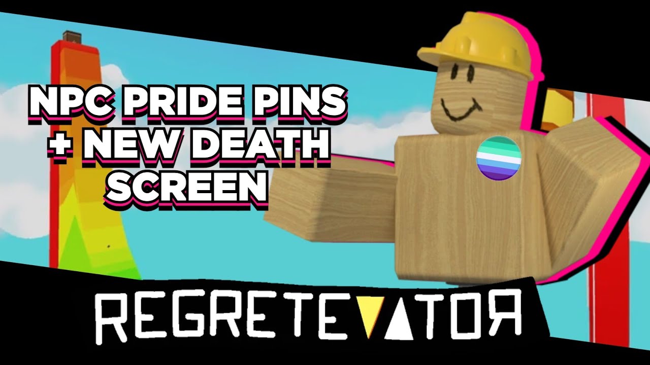 NPC PRIDE PINS + NEW DEATH SCREEN | REGRETEVATOR - YouTube