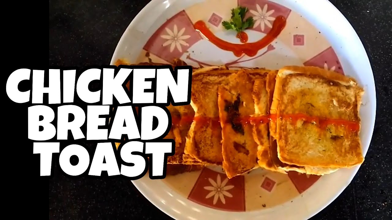 Bread Toast | Simple Chicken Toast Recipe | Leftover cookings - YouTube