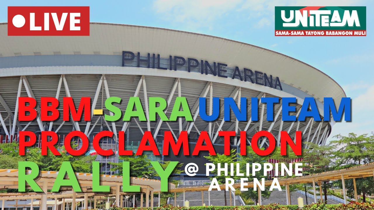 BBM PROCLAMATION RALLY @PHIL ARENA - YouTube