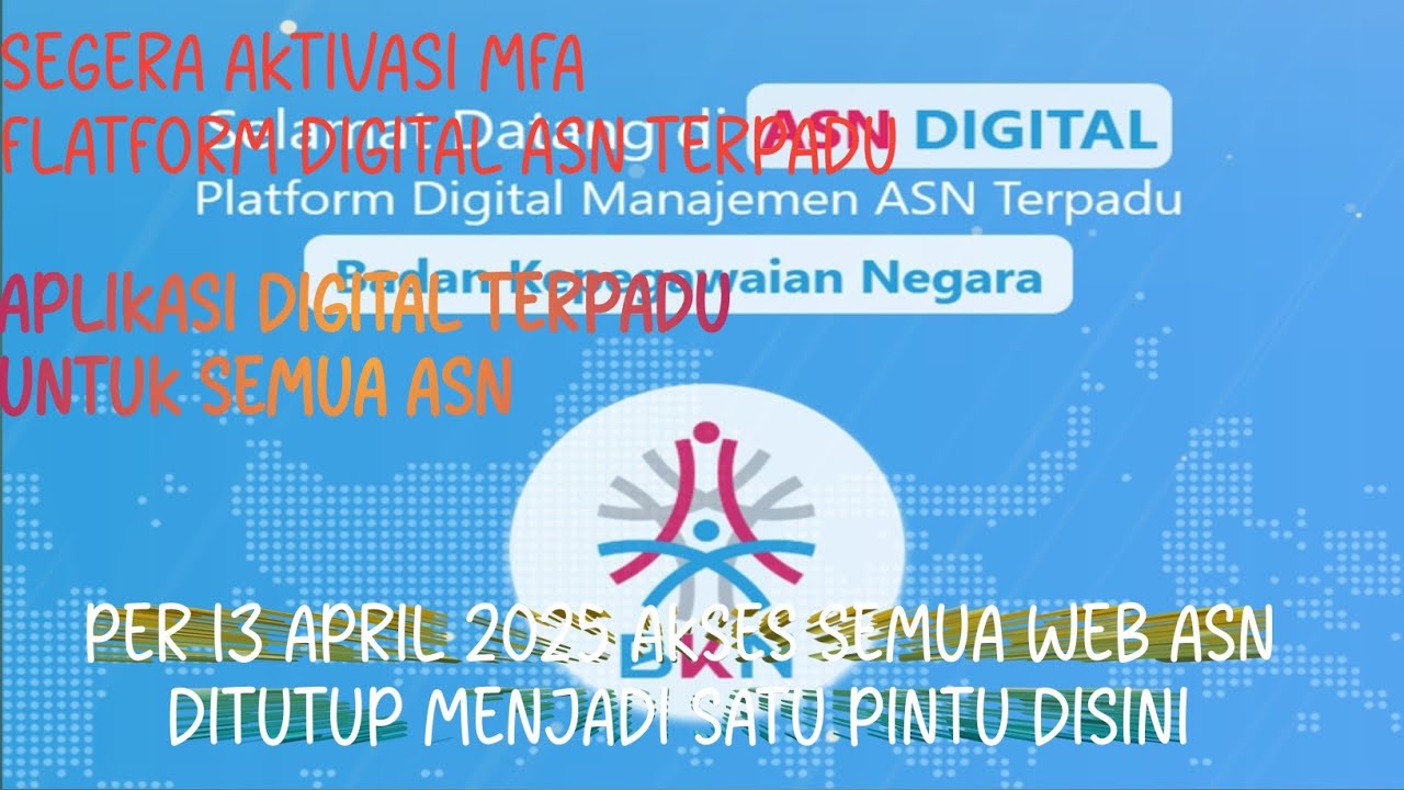 Cara Aktivasi ASN Digital dan Login ASN Digital (PNS dan PPPK) dengan ...