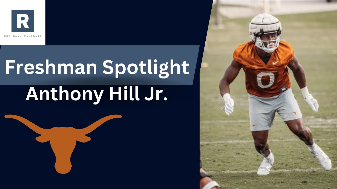 CFB Freshman Spotlight: Anthony Hill Can be a MONSTER for the Texas ...