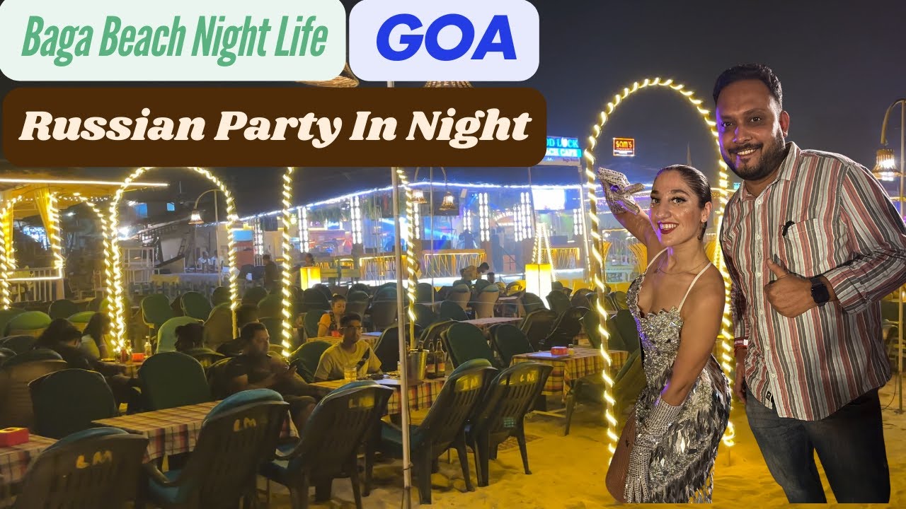 Goa Night Life | Goa Night Party | Baga Beach Nightlife 2024 | Goa ...