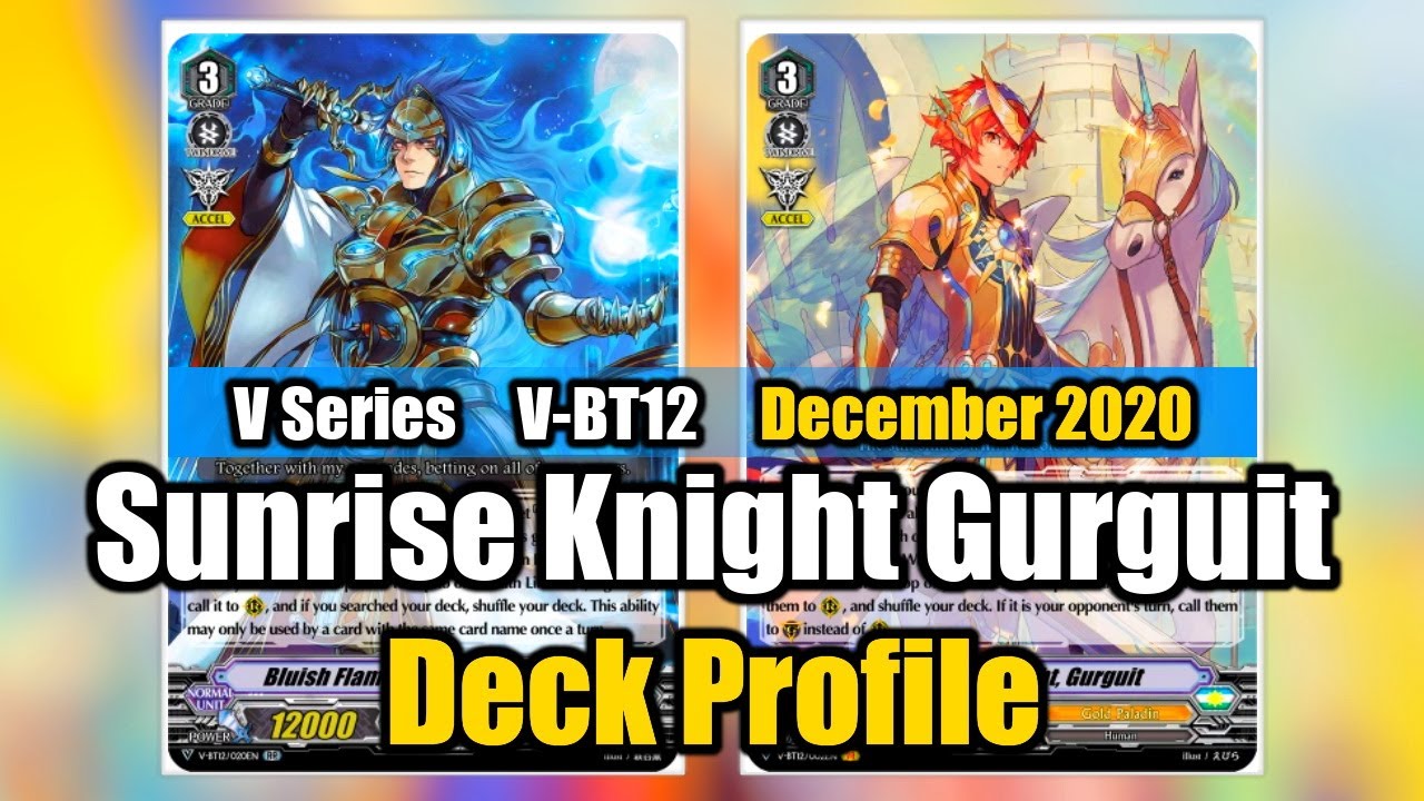 V Series Sunrise Knight Gurguit Deck Profile V-BT12 | Cardfight ...