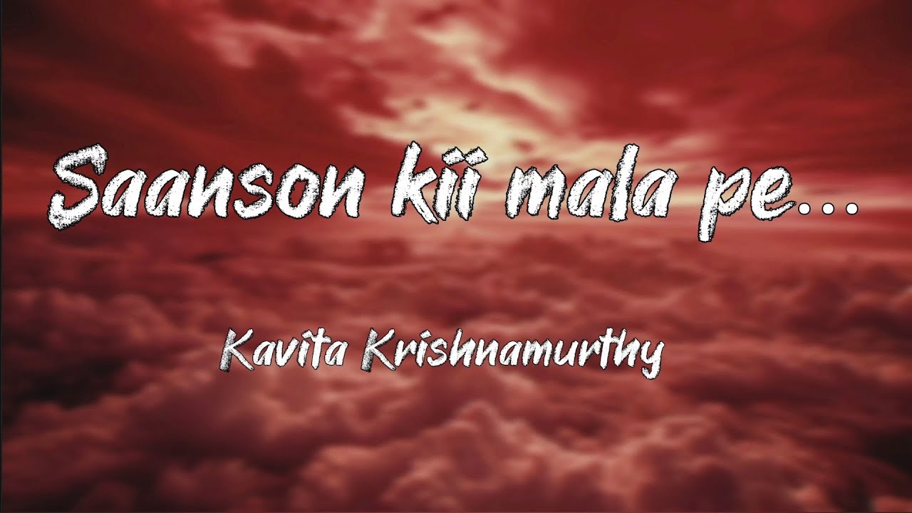 Saanson Ki Mala | lyrical video | Kavita Krishnamurthy | Koyla ...