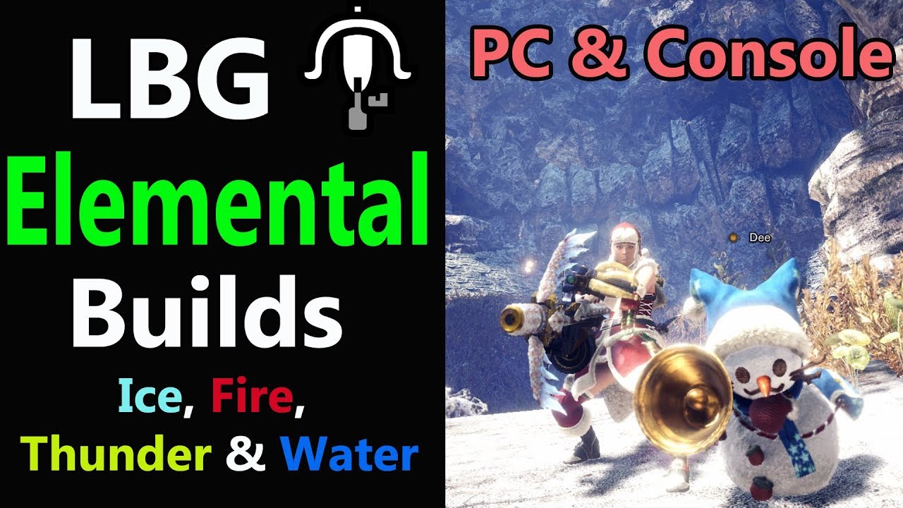 MHW: LBG All Elemental Mixed Set Builds | Fire, Ice, Water & Thunder ...