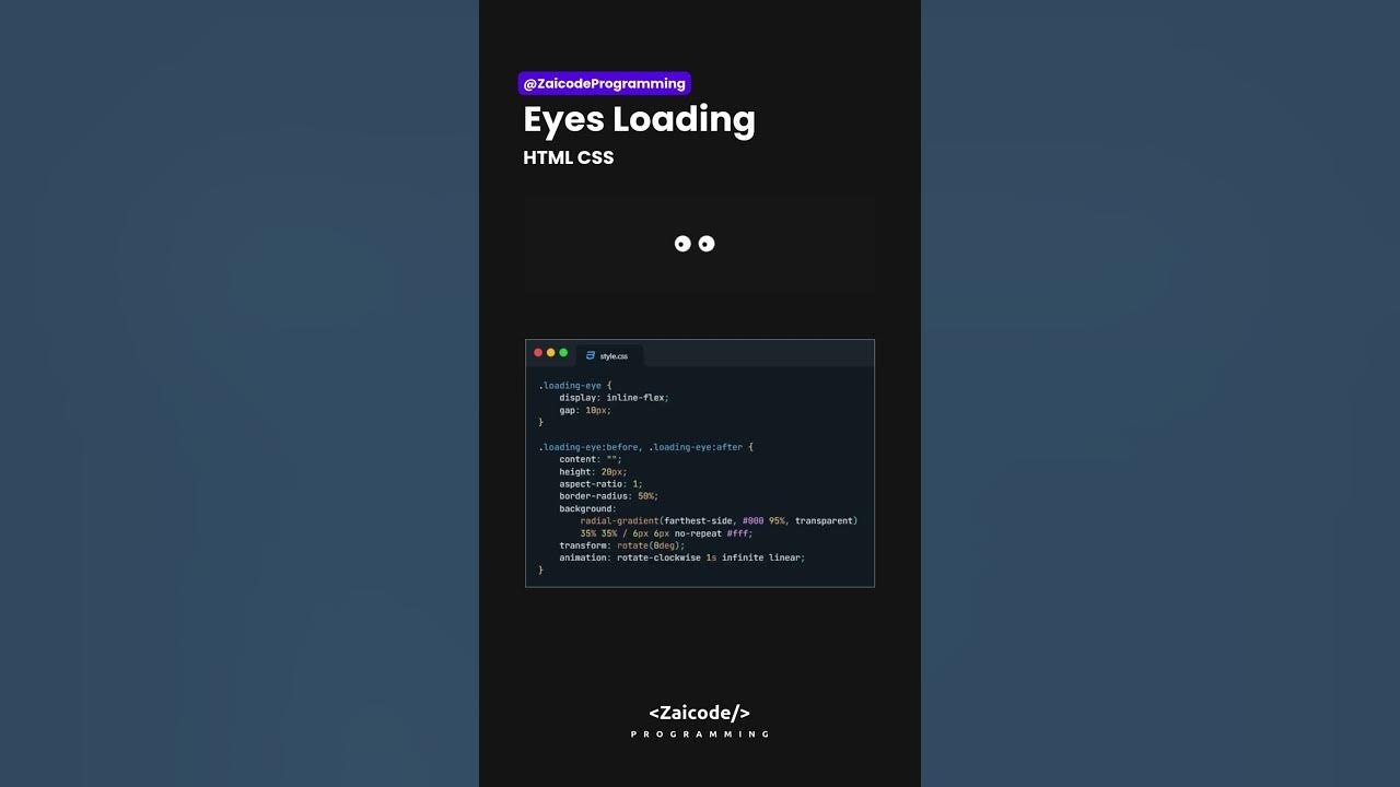 Eye Loading Htmlcss Html Css Eyes Loading Zaicode Coding Programming Cssstyling Video
