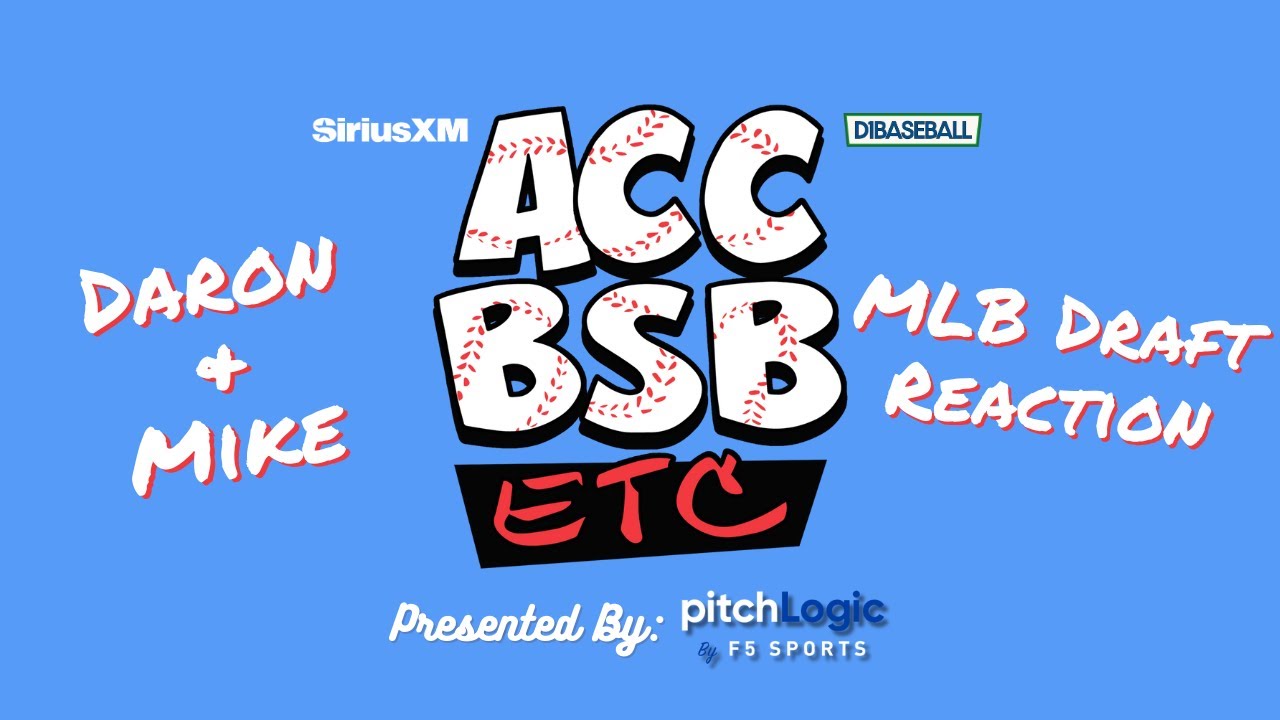 ACC Baseball Etc.: MLB Draft Reaction with Mike Ferrin - YouTube