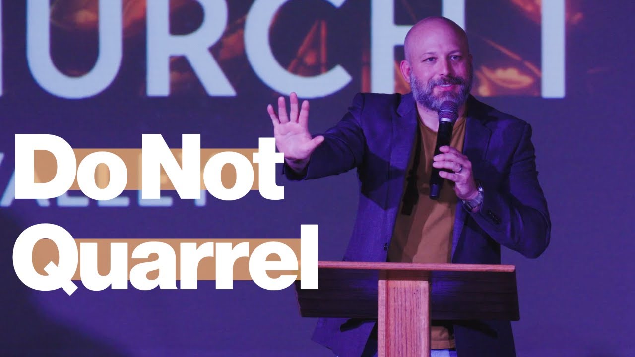Do Not Quarrel // James 4 - YouTube
