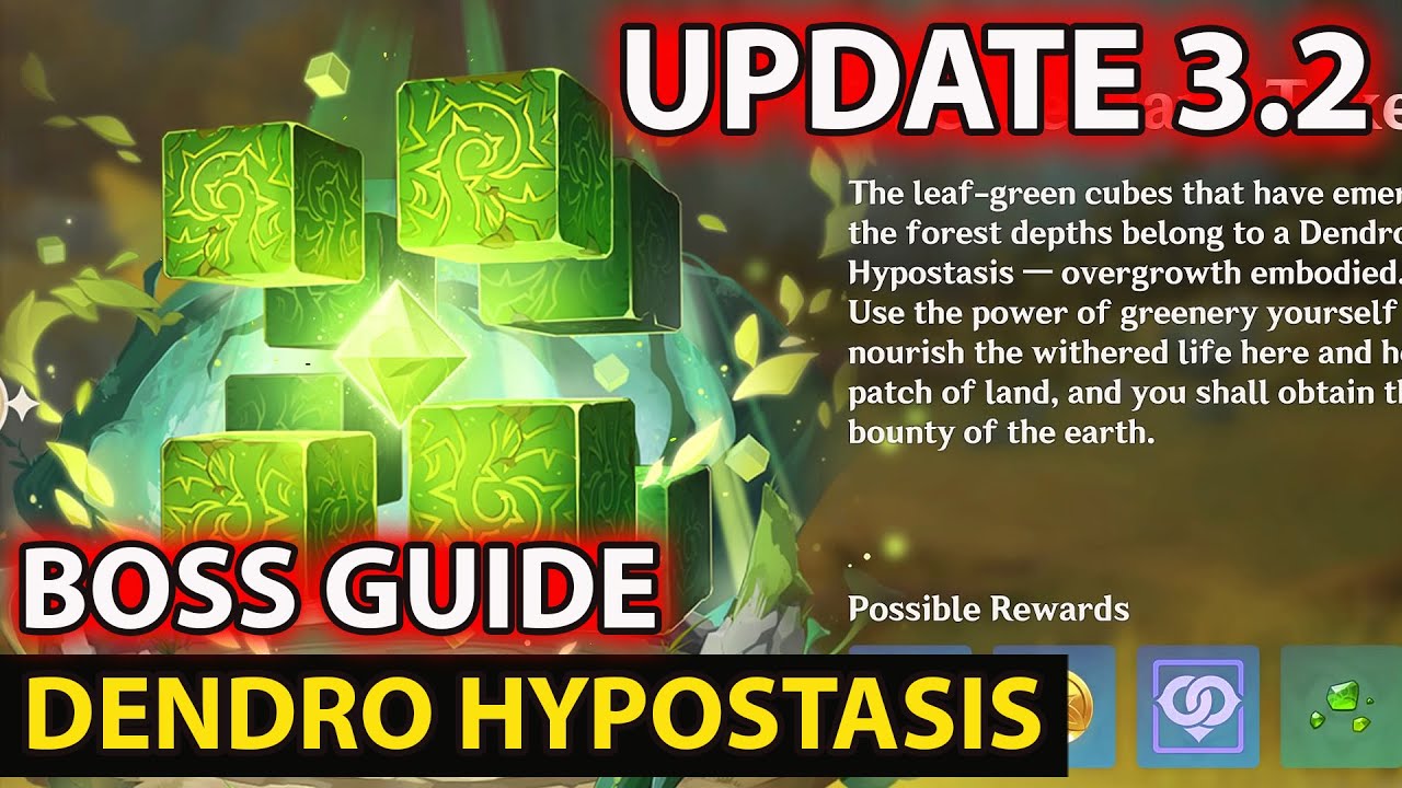 How to Defeat New - Dendro Hypostasis Boss Guide - Update 3.2 - Genshin ...