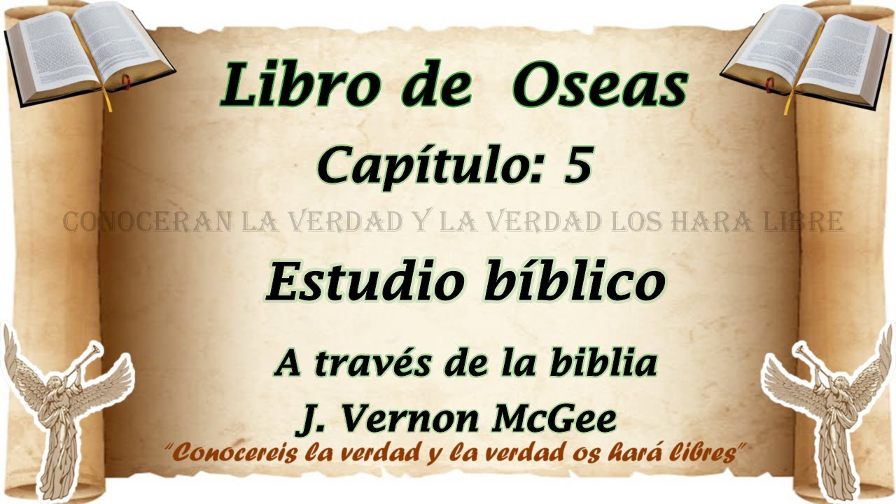 estudio bíblico Oseas 5 biblia hablada a través de la biblia - YouTube
