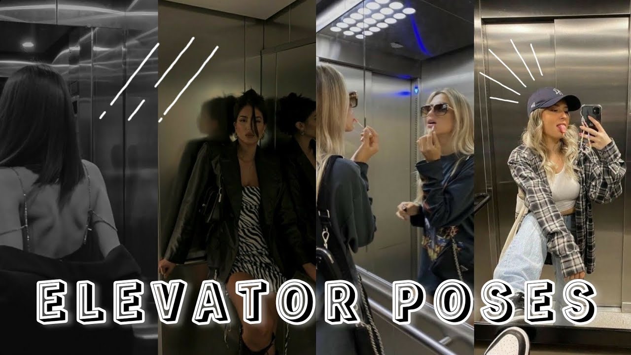 📸 ELEVATOR POSES IDEAS | AESTHETIC POSES🦋 | CAKETAPIOCA 🖤 - YouTube