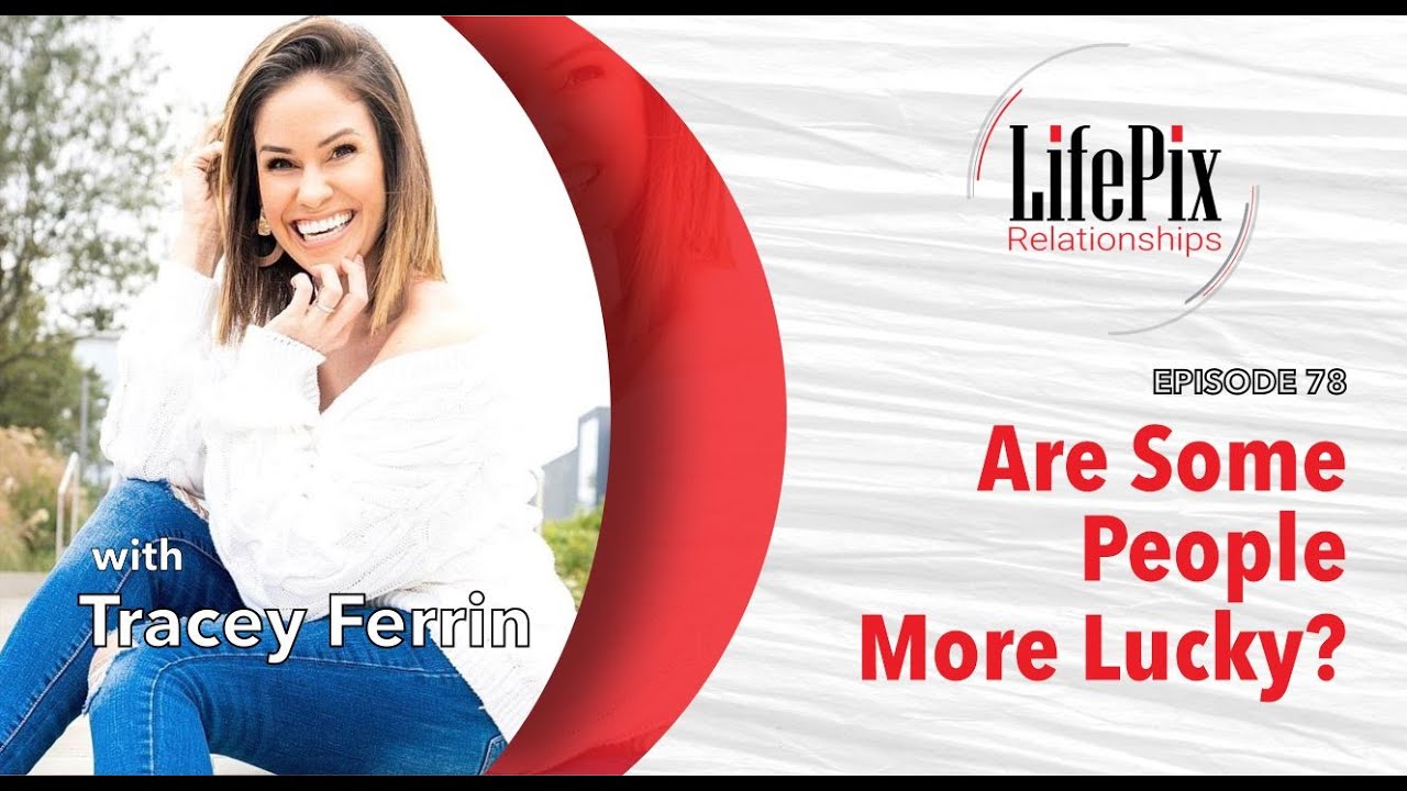 Episode 78: Are Some People More Lucky? With Tracey Ferrin - YouTube