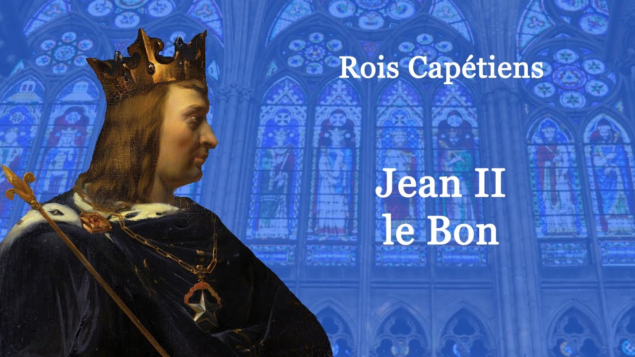 Rois de France : Jean II le bon (40-60) - YouTube