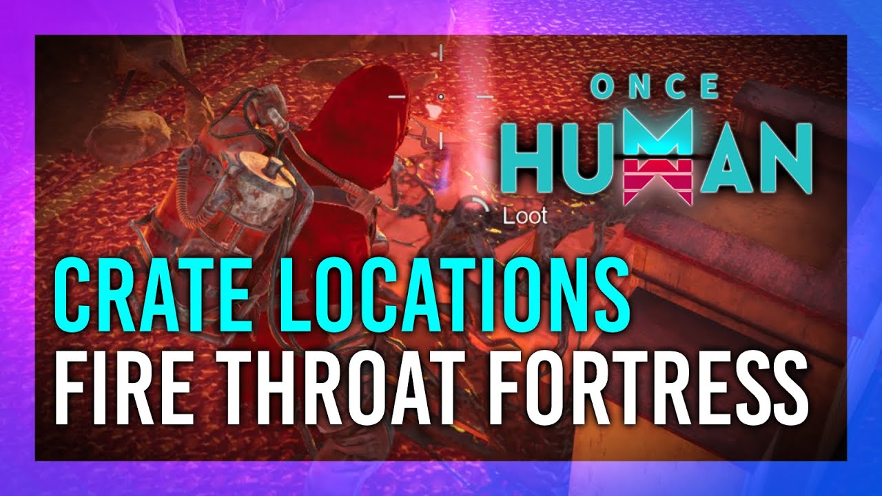 Fire Throat Fortress | Mystical Crate + Weapon & Armor Crate Location ...