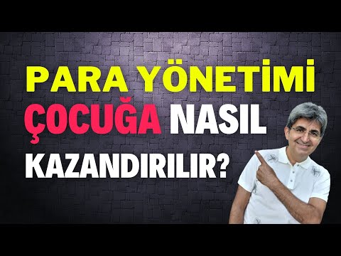 PARA YÖNETİMİ ÇOCUĞA NASIL KAZANDIRILIR? | Canten Kaya Videoları