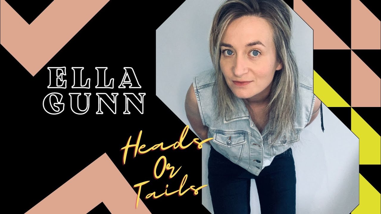 Ella Gunn - Heads or Tails (Official music video) - YouTube