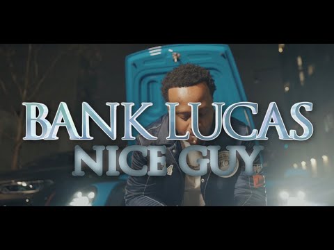 Bank Lucas - “Nice Guys” (OFFICIAL VIDEO) AVB2 - YouTube