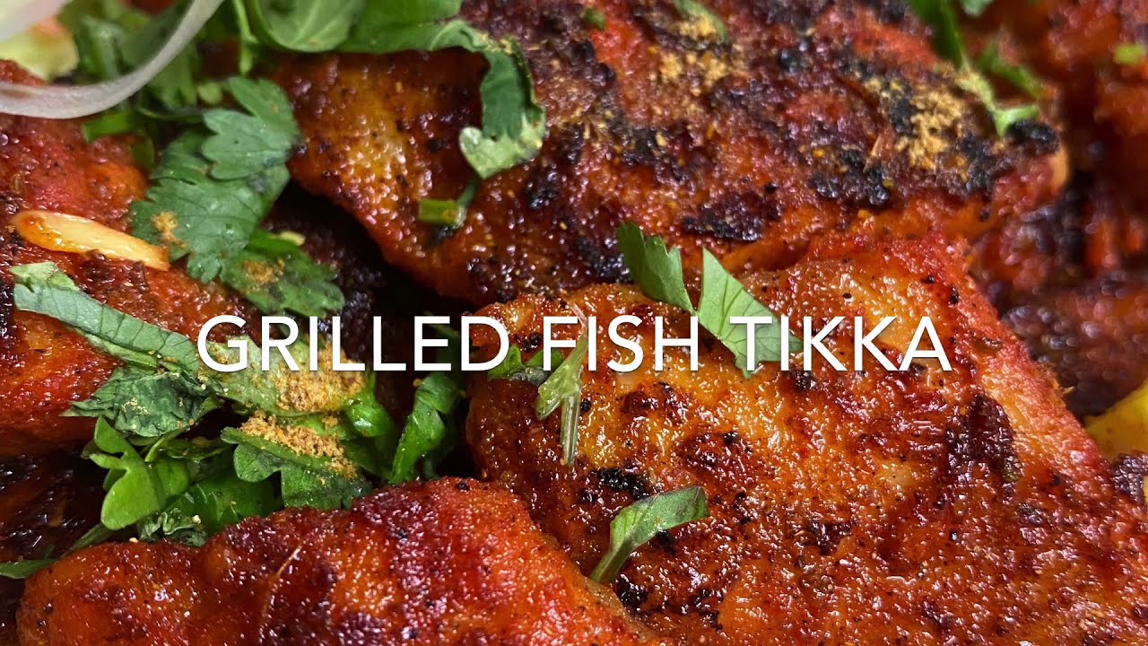 GRILLED FISH TIKKA RECIPE | FAST & EASY RECIPE (Healthy Version) - YouTube