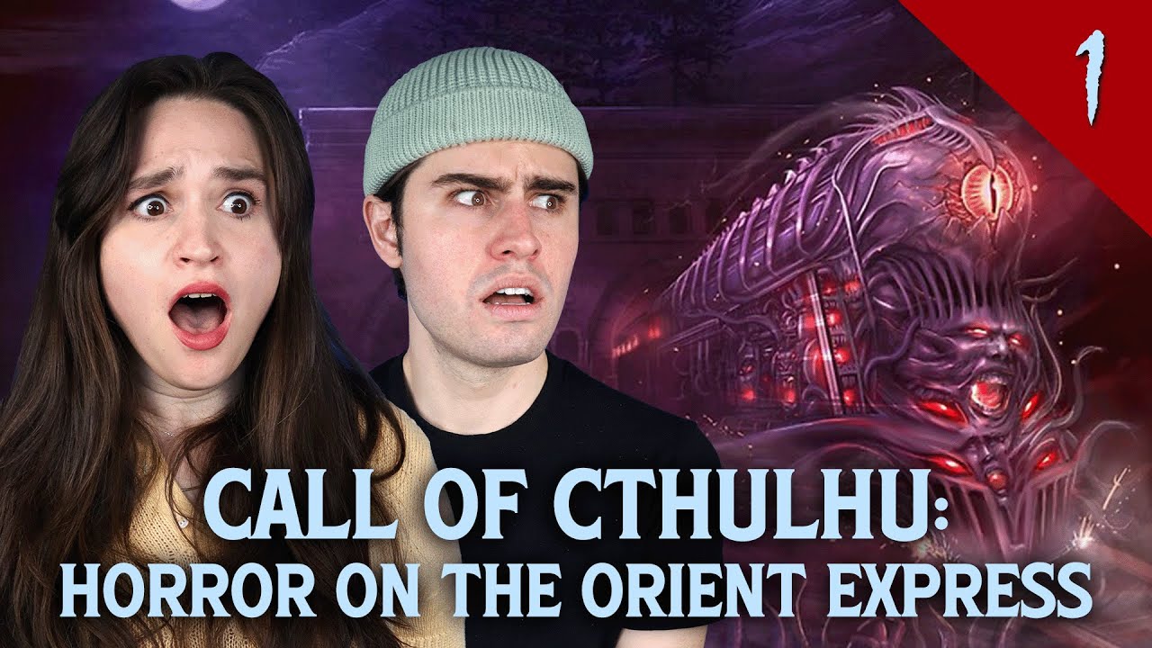 Call of Cthulhu: Horror on the Orient Express Episode 1 | PDKU - YouTube