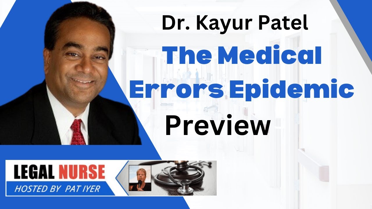 Unmasking the Silent Epidemic of Medical Errors- Preview - Dr. Kayur ...