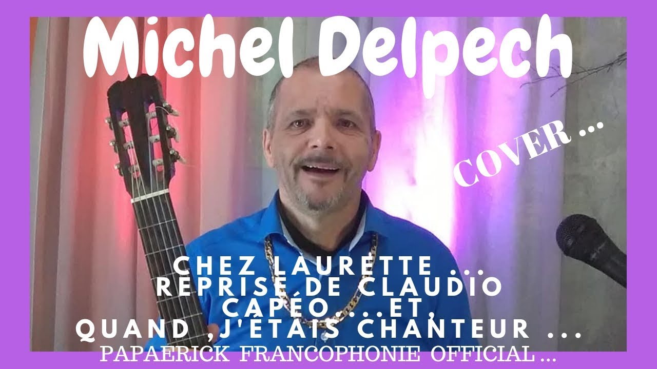 Michel Delpech... - YouTube