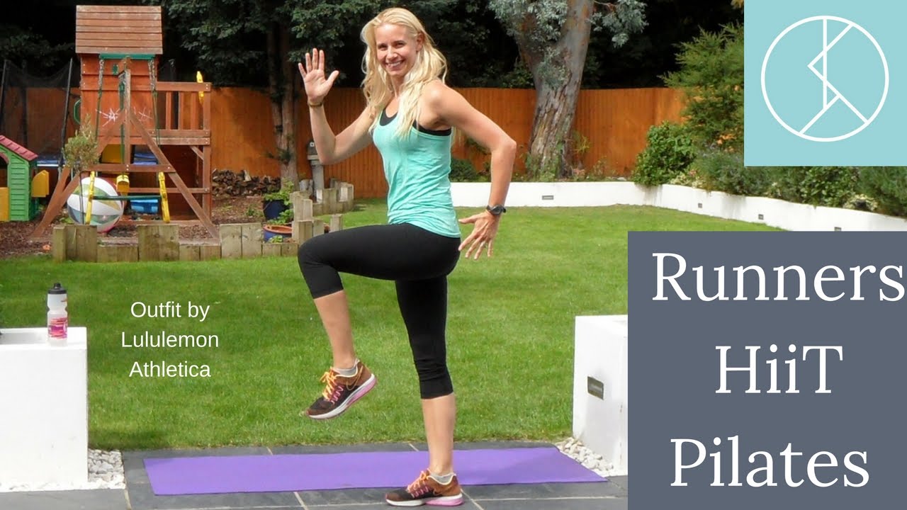 HiiT-Pilates Complete Runners Workout! - YouTube