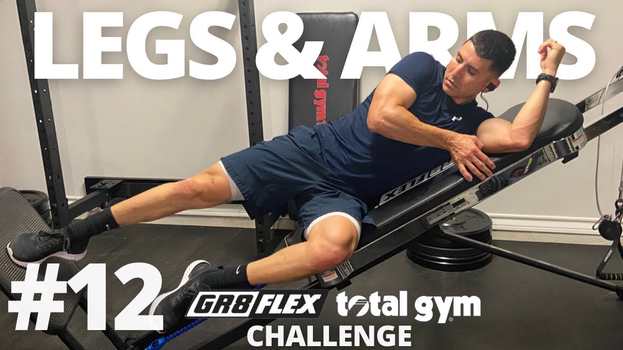 Workout #12 - GR8FLEX / Total Gym Challenge - YouTube