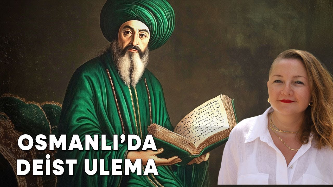 Osmanlı’da Deist Ulema - YouTube